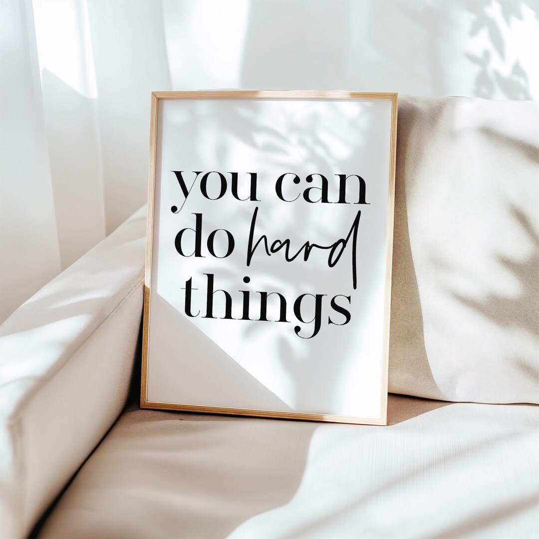 You Can Do Hard Things Poster, Inspirational Classroom Wall Art ...