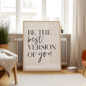 Printable Wall Art Prints, Be the Best Version of You, Home Decor ...