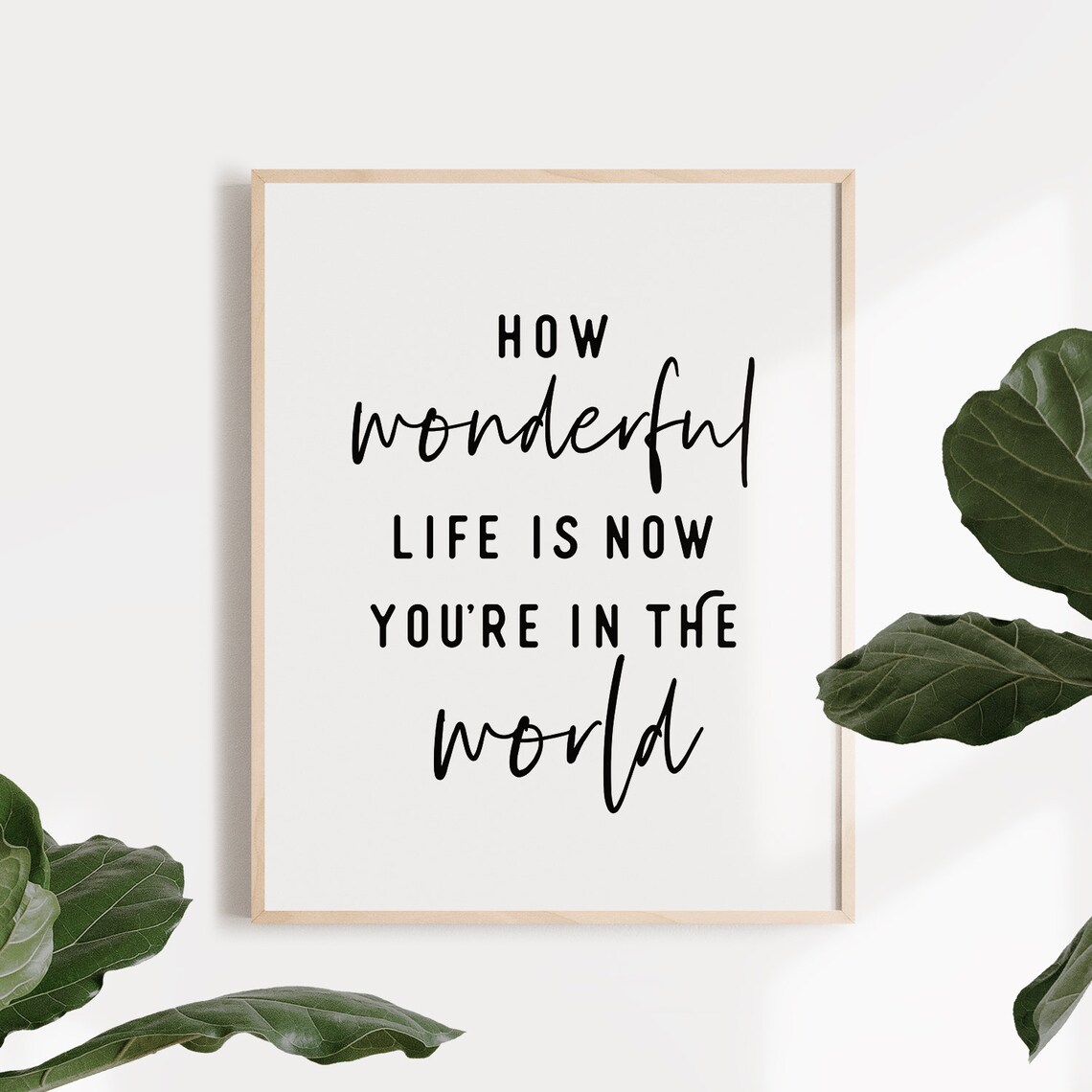How Wonderful Life is Now You're in the World Instant - Etsy