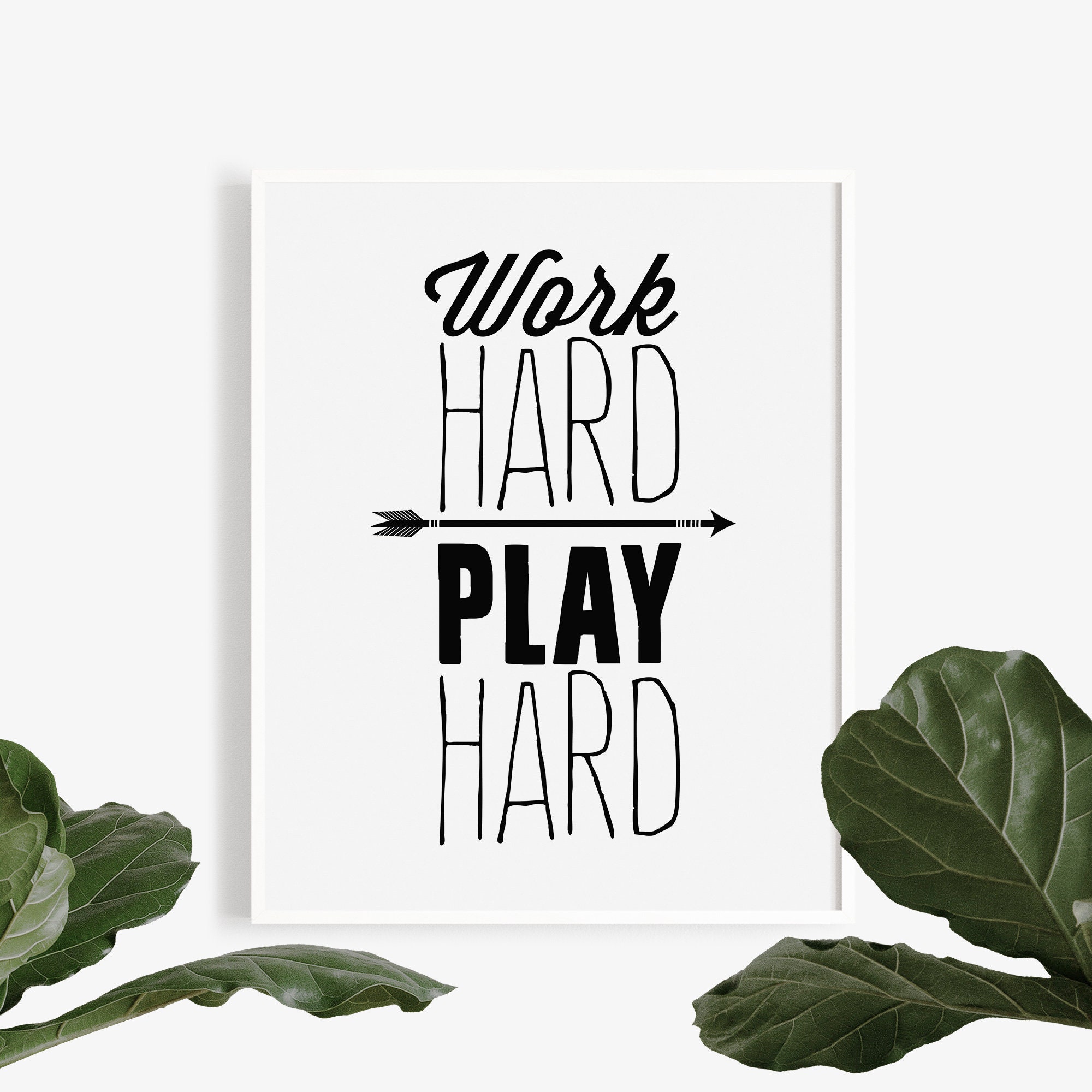 Work hard play hard Printable art Dorm room decor Play room | Etsy