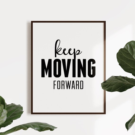 Keep Looking Forward Quotes