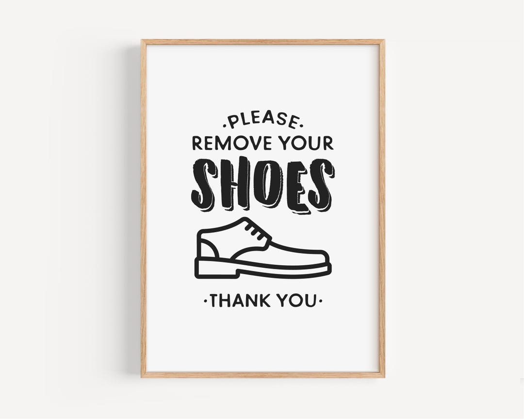 Buy Please Remove Your Shoes Sign, Printable Art Print, Take off Shoes ...