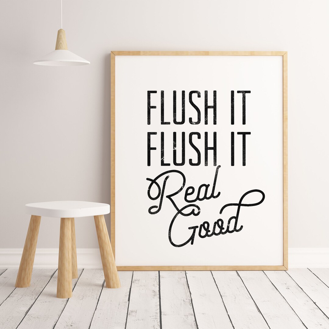Funny Bathroom Signs Flush It Real Good / Digital Print / - Etsy