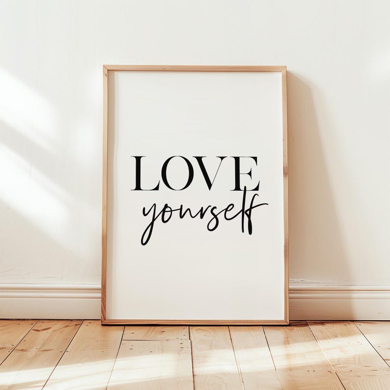 Love Yourself Quote Print, Minimalist Wall Art (digital Download) - Etsy