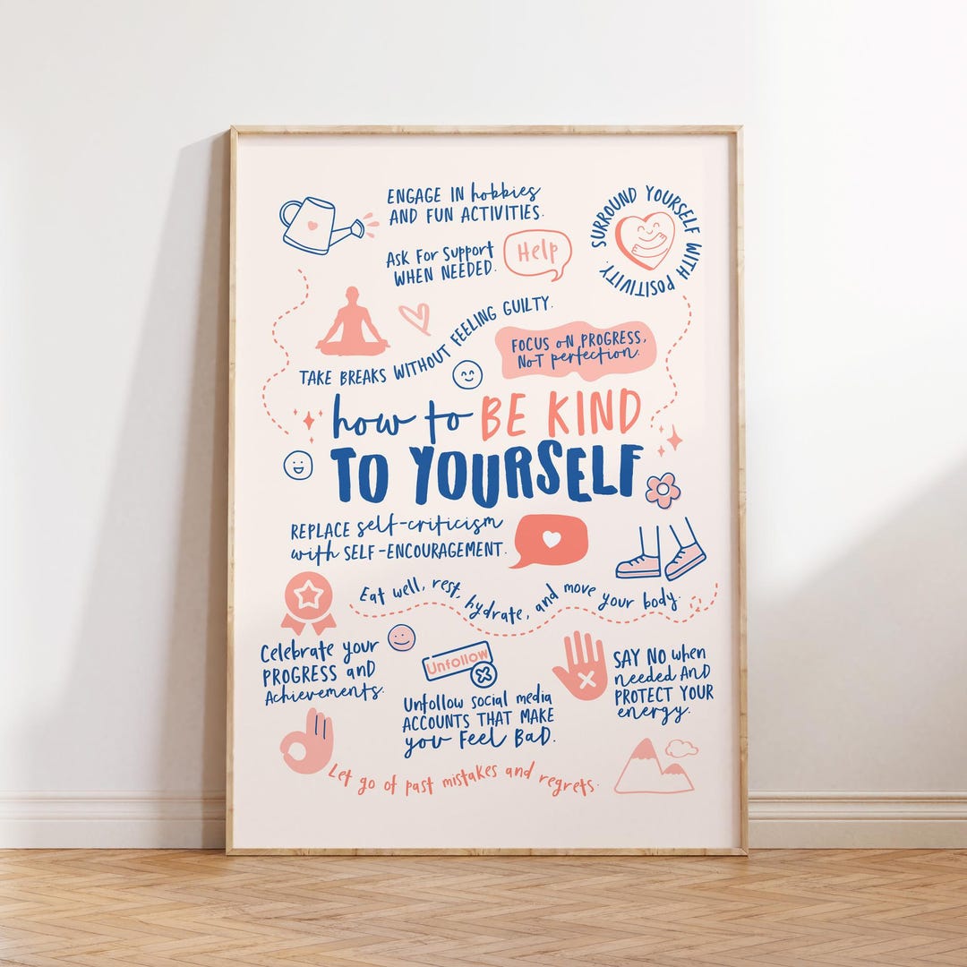 Self Care Art Print - How to Be Kind to Yourself Poster (digital ...