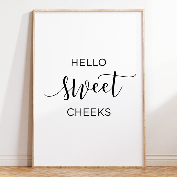 Hello Sweet Cheeks Bathroom Sign - Etsy