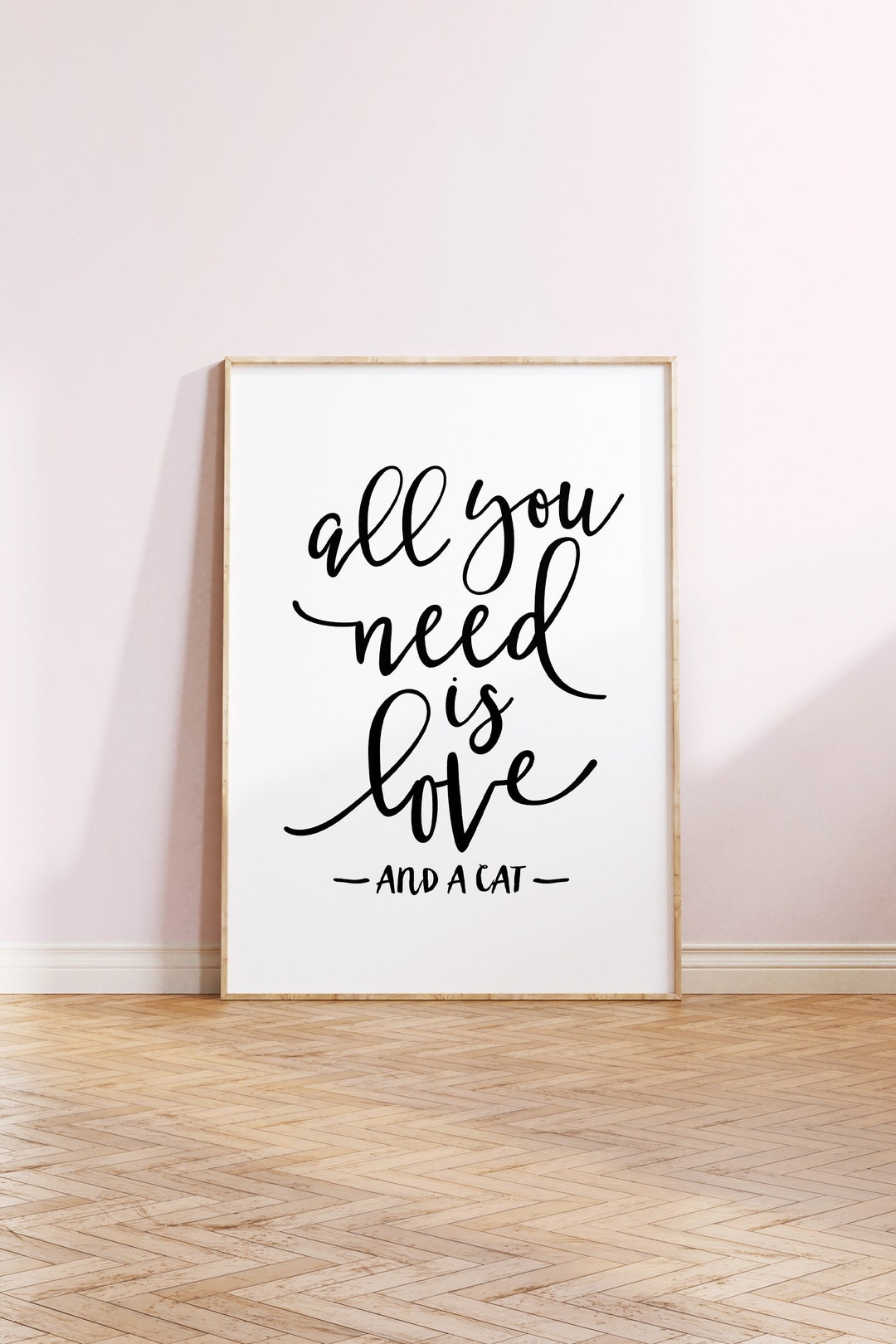 Cat Lover Art Print, All Your Need is Love and a Cat, Cat Quotes Wall ...