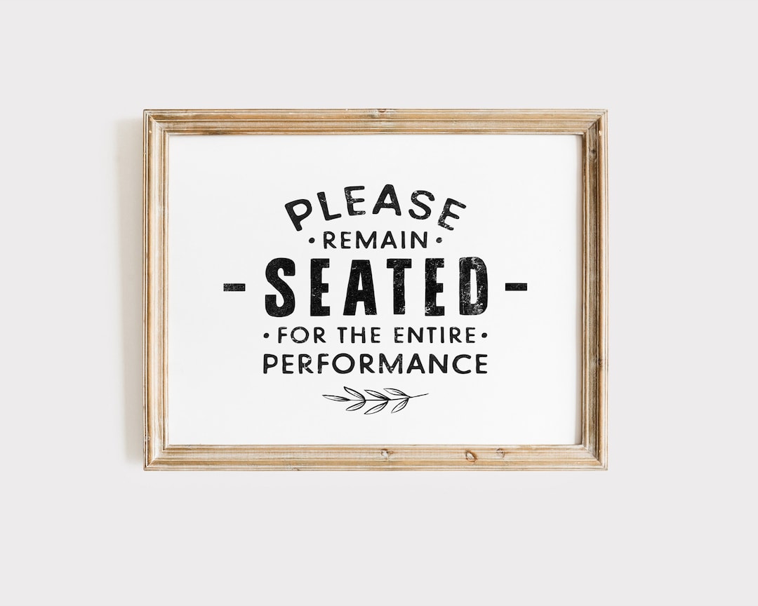 Funny Bathroom Signs Please Remain Seated Funny Bathroom - Etsy
