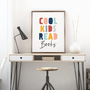 Cool Kids Read Books, Read Corner Printable Art, Classroom Posters ...