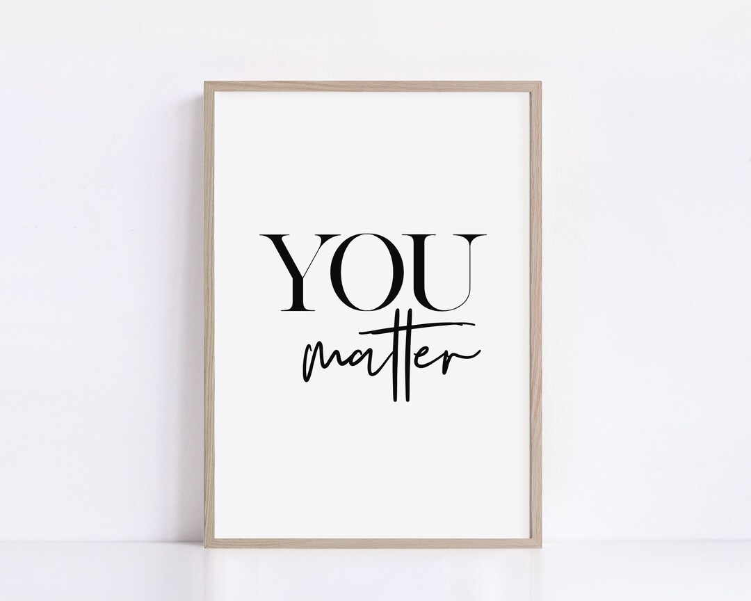 Mental Health Wall Art, You Matter Wall Art, Printable Art, Self Care ...