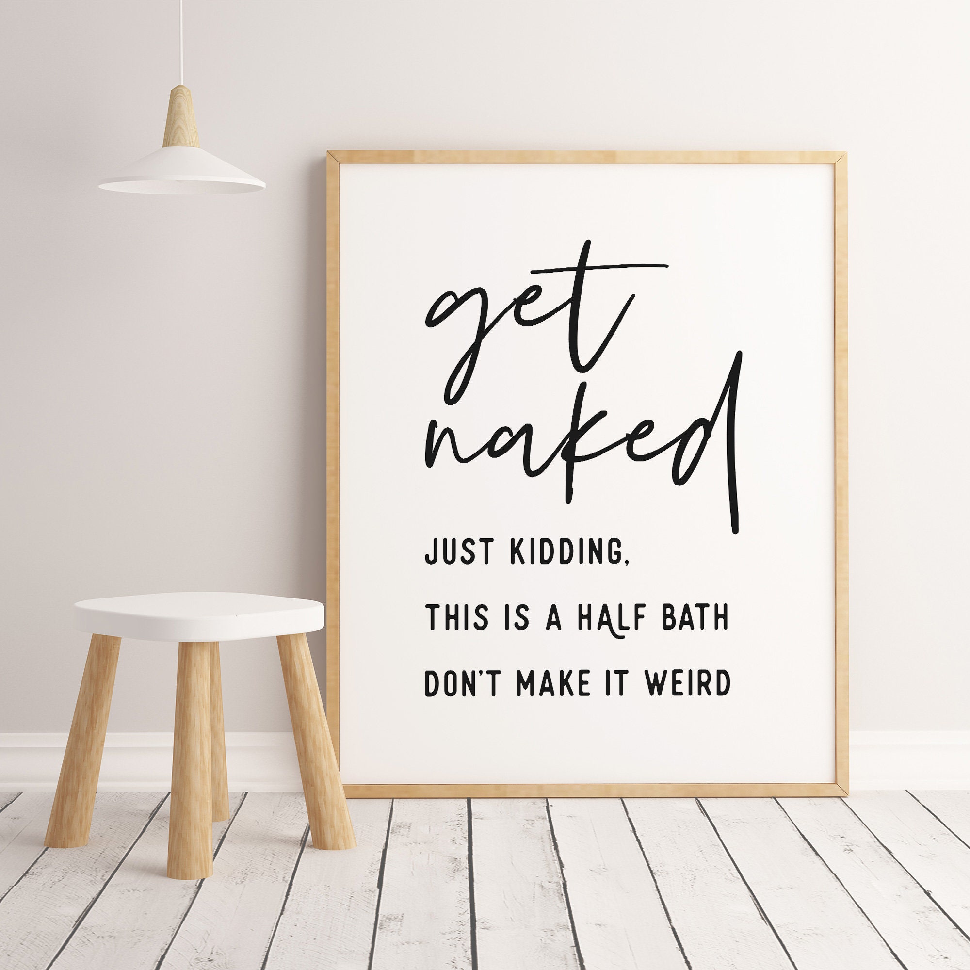 Get naked Half bath sign Printable wall art Funny bathroom | Etsy