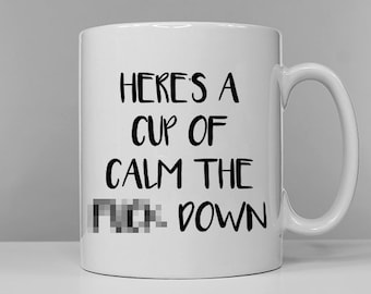 Calm Down Mug - Etsy