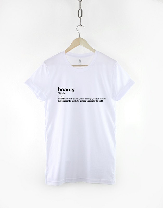 Beauty T-Shirt Dictionary Definition Excerpt Shirt Beautiful | Etsy