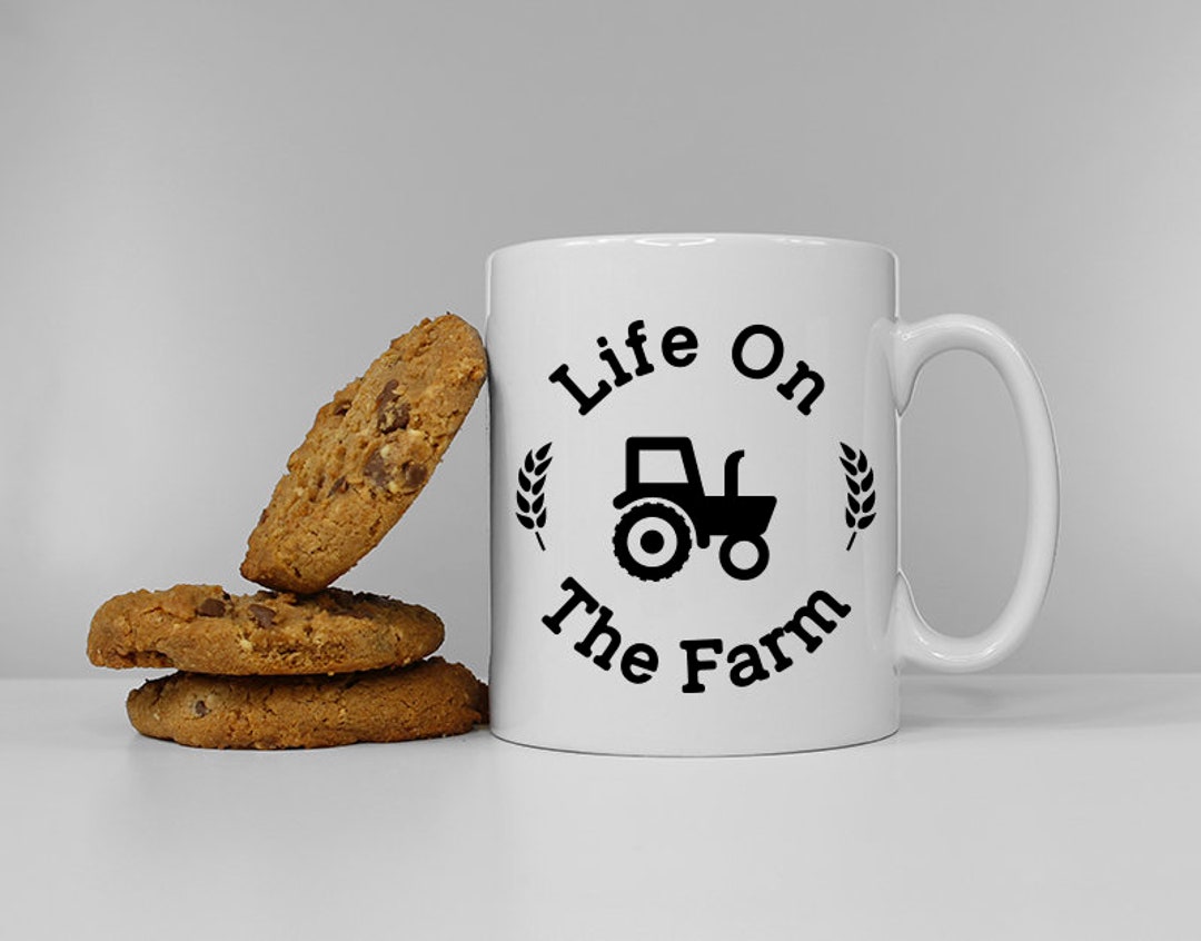 Farmer Mug - Life on the Farm Coffee Mug - Farmhouse Tractor - Etsy