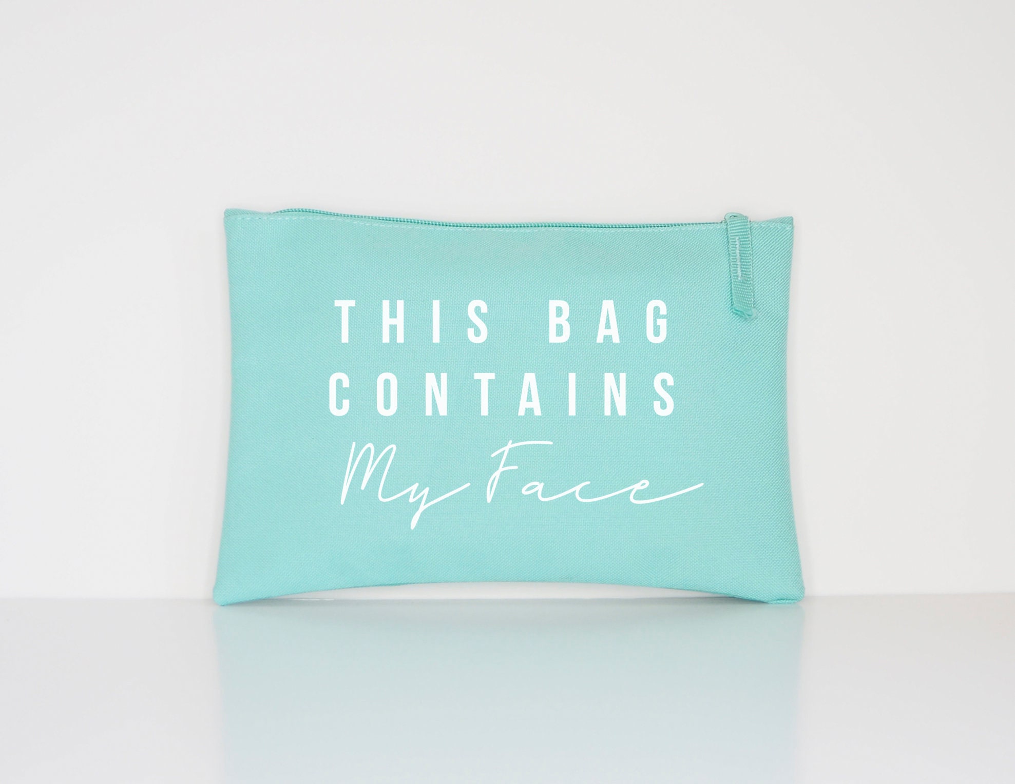 This Bag Contains My Face Makeup Cosmetic Accessory Pouch - Etsy