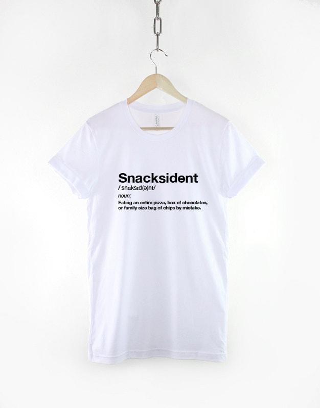 Snacksident T-shirt Dictionary Definition Excerpt Hungry - Etsy UK