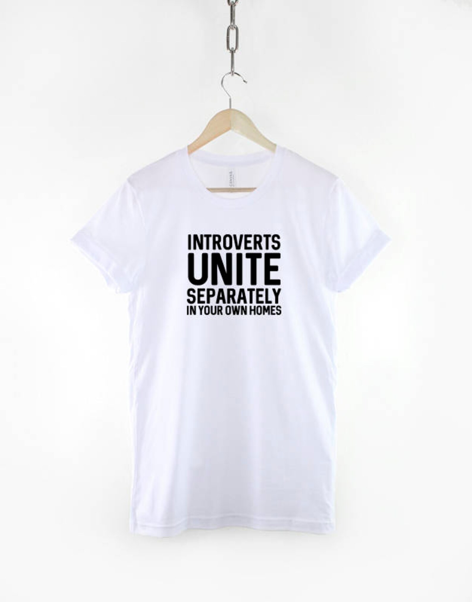 Introverts UNITE Separately in Your Own Homes - Fashion Slogan T-shirt ...