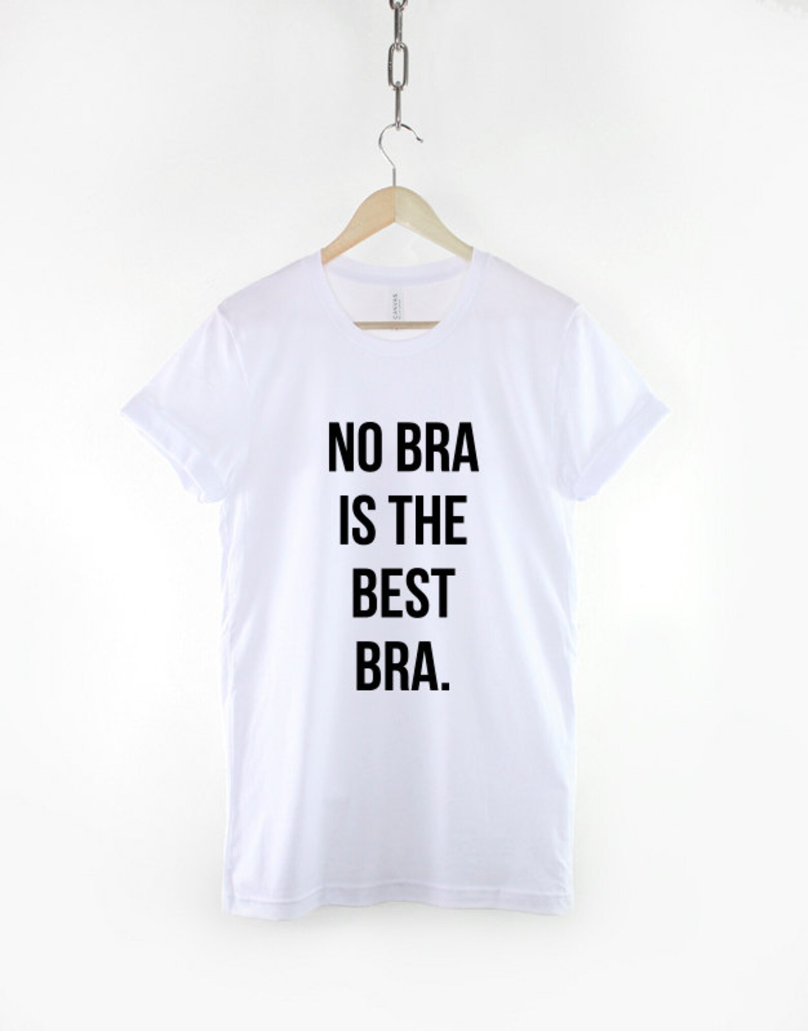 No Bra is the Best Bra T-shirt Fashion Selfie Slogan T Shirt - Etsy