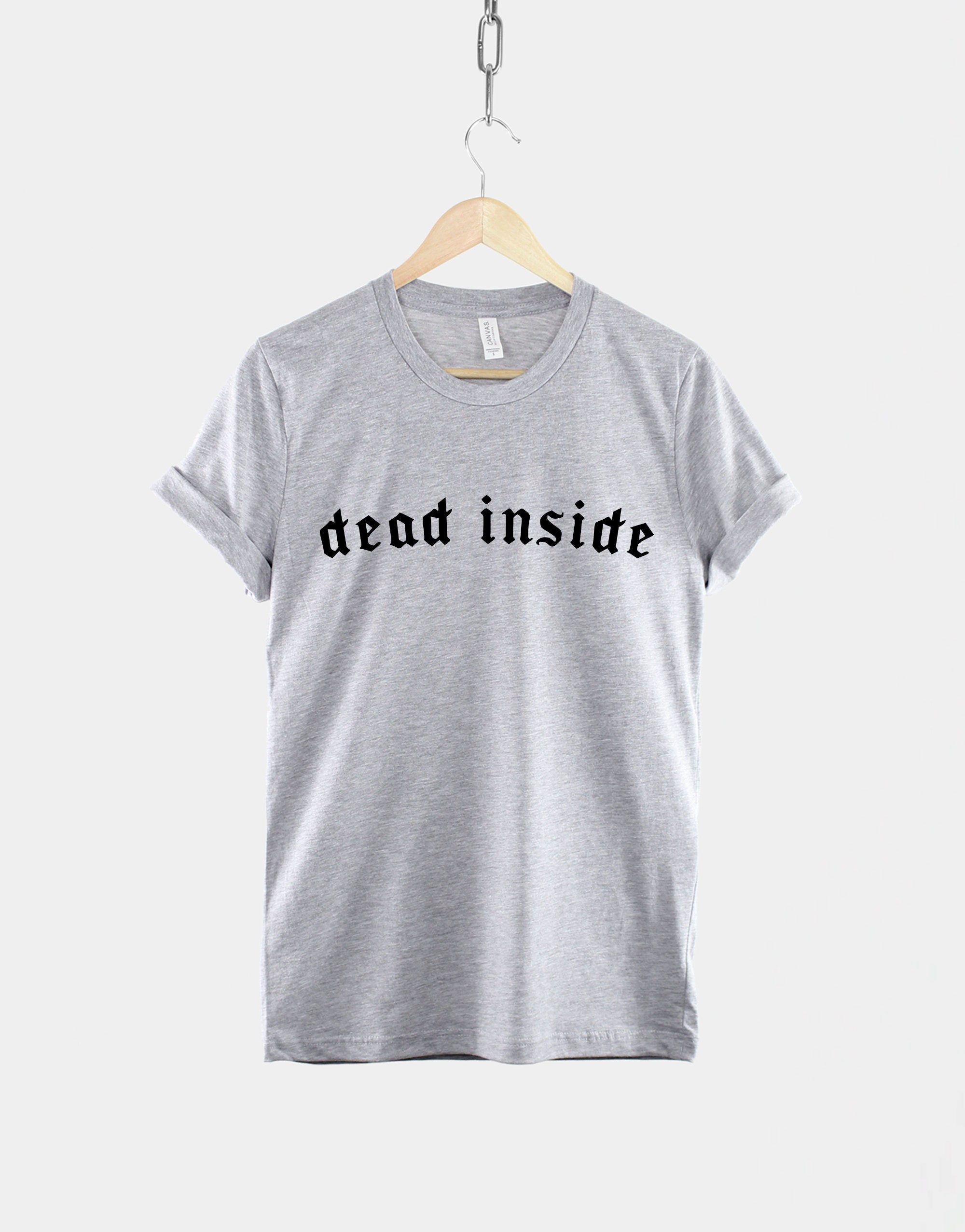 Dead Inside Tshirt / Goth Streetwear Fashion Slogan T Shirt | Etsy