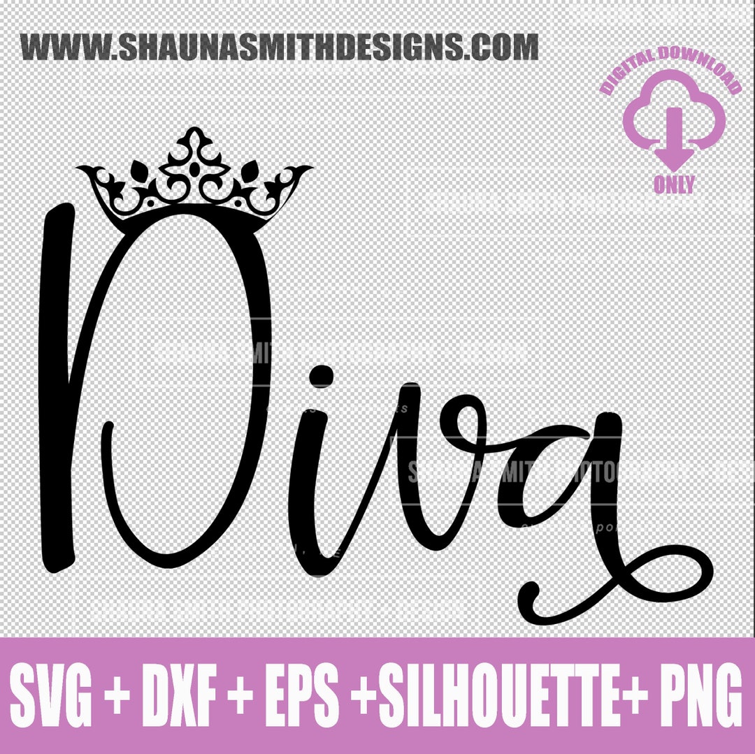 Diva SVG - Wine Glass SVG - Princess SVG - Crown Svg - Bachelorette ...