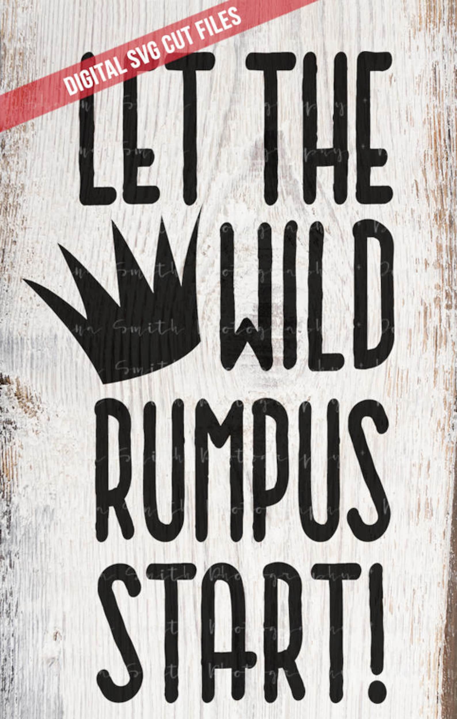Let the Wild Rumpus Start SVG Cutting File SVG Files for - Etsy Ireland