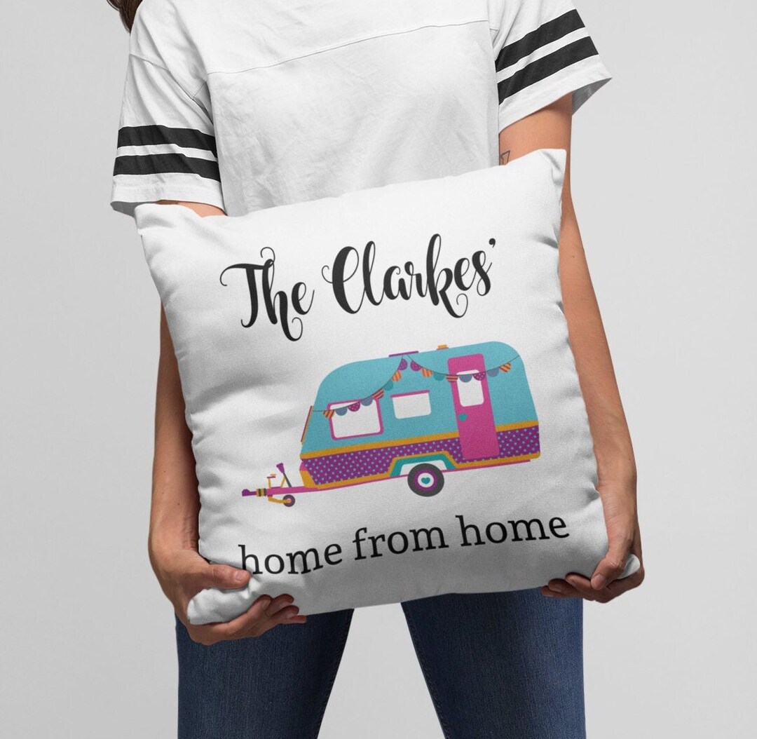 Personalised Caravan Home From Home Cushion Camping Gift Caravan Decor ...