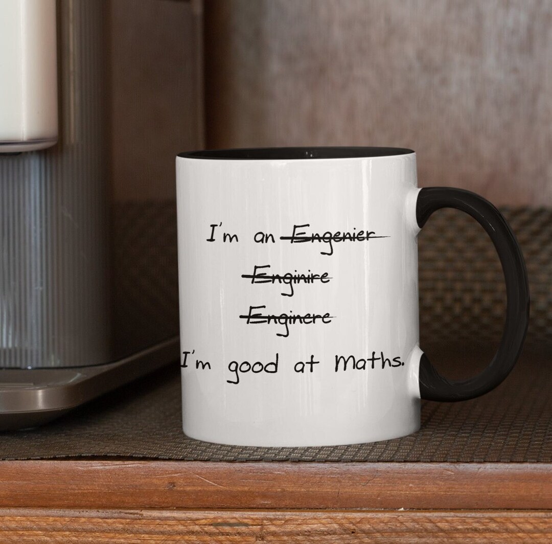 Funny Maths Mug I'm an Engineer - I'm Good at Maths - 11oz Ceramic ...