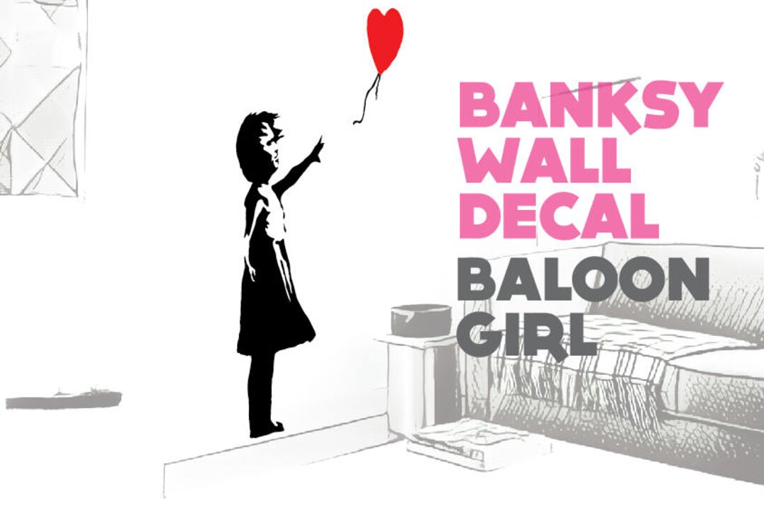 Baloon Girl Banksy Wall Decal Sticker. Choose Your Size! - Etsy