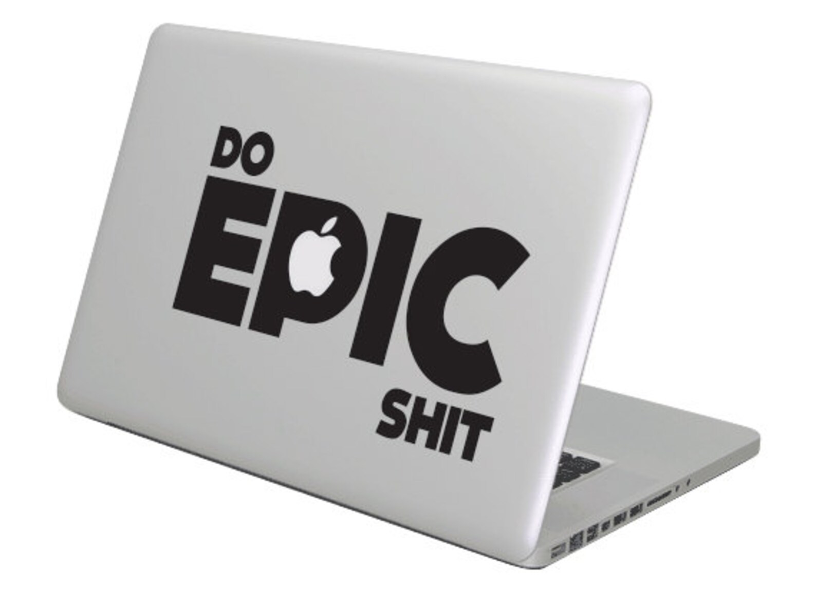 Do Epic Shit Macbook Decal Sticker. Choose Your Size. - Etsy