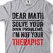 Math T-shirt Funny Math Student College School Tee Shirt - Etsy
