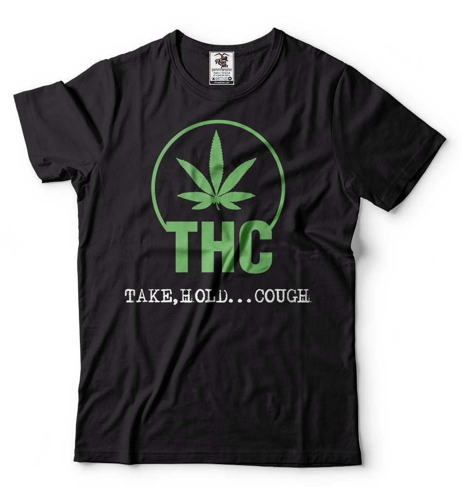 THC Marijuana T-shirt Cannabis Weed Shirt THC Funny Mens T-shirt Take ...