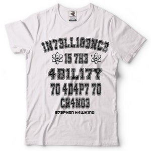 Stephen Hawking Intelligence T-shirt Science T-shirt Scientist T-shirt ...