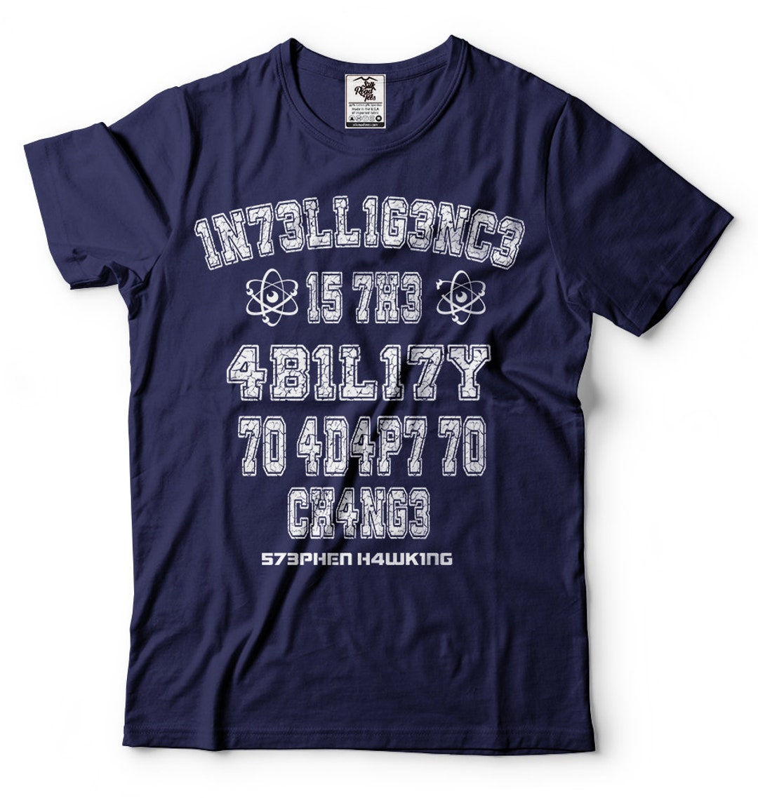 Stephen Hawking Intelligence T-shirt Science T-shirt Scientist T-shirt ...