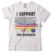 I Support First Responders T-shirt Police Firefighter Military EMT T ...