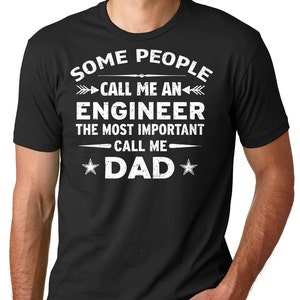 Engineer Father Dad T-shirt Gift for Father's Day Engineer Dad Father's ...