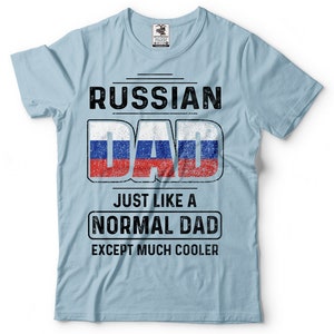 Russian Dad Fathers Day Shirt Father's Day Shirt Russian T-shirt Tee ...