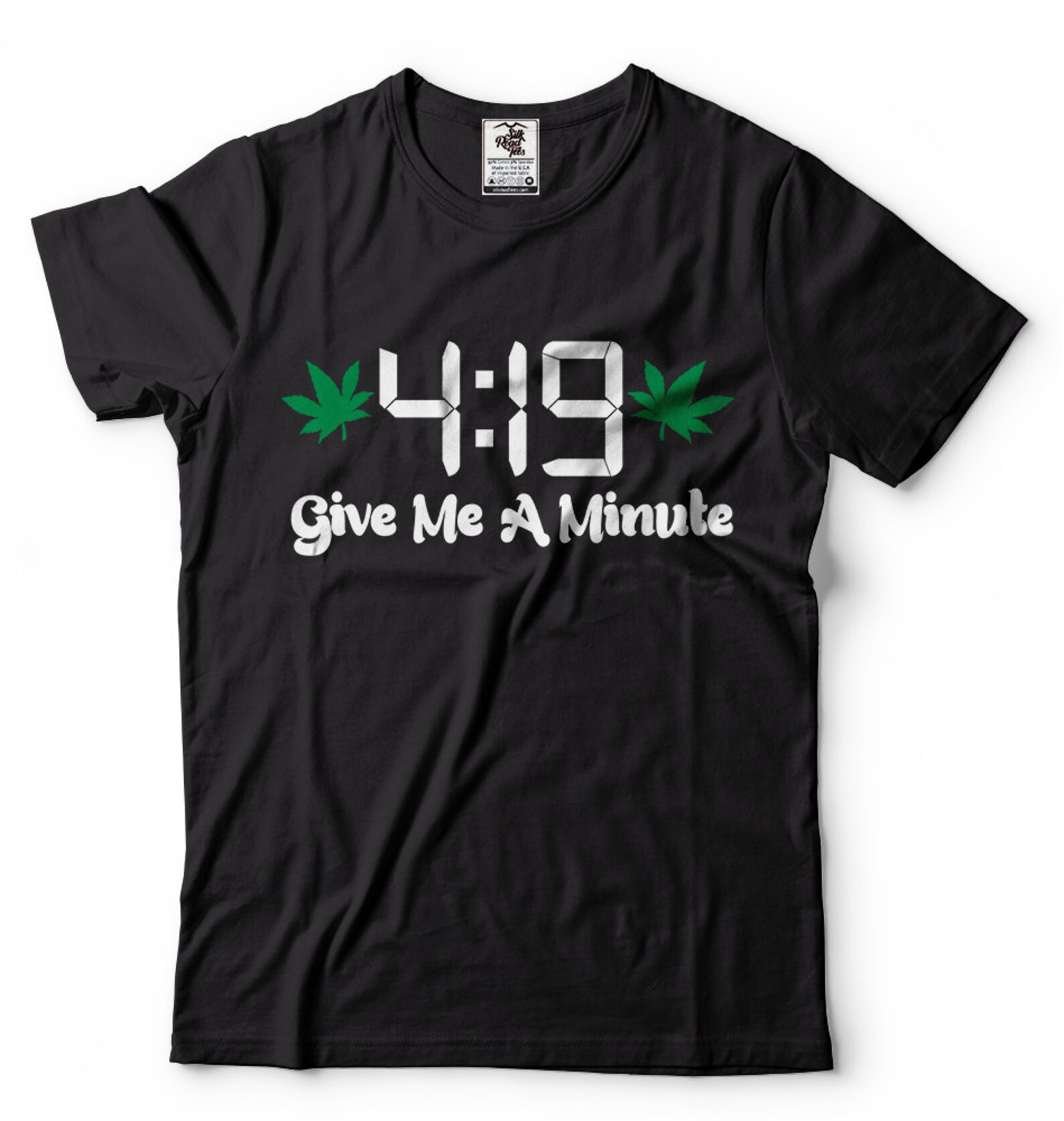 Funny Marijuana 420 Tee Shirt Give Me a Minute Mens Funny | Etsy