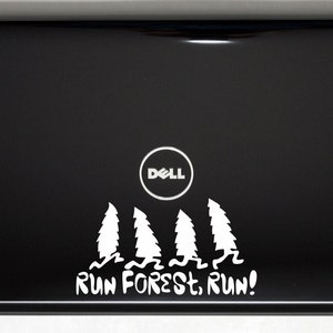 RUN FOREST RUN! - Funny Die Cut Vinyl Window Decal [a-1953] - Etsy
