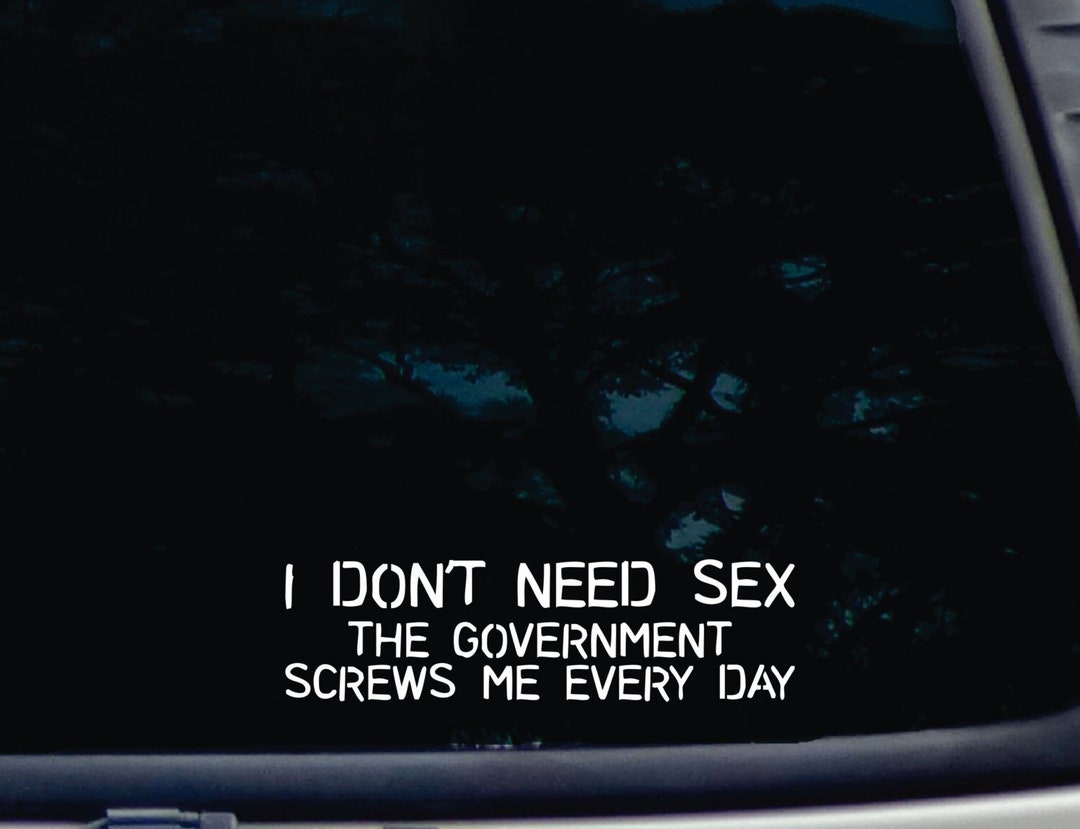 Funny 'government Screws Me' Vinyl Decal - Car, Laptop, Window - Etsy