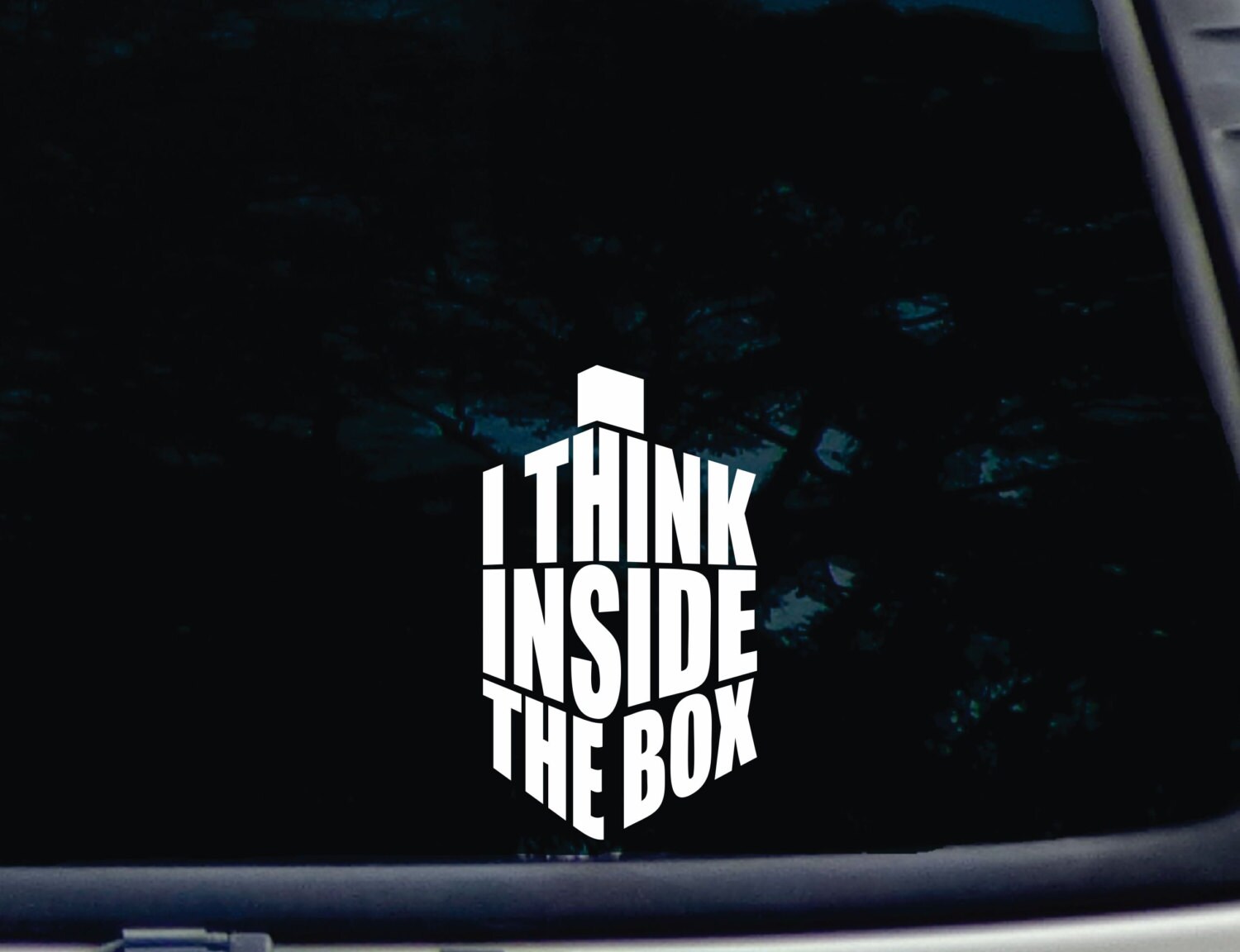 I Think Inside the Box Funny Die Cut Vinyl Window Decal - Etsy