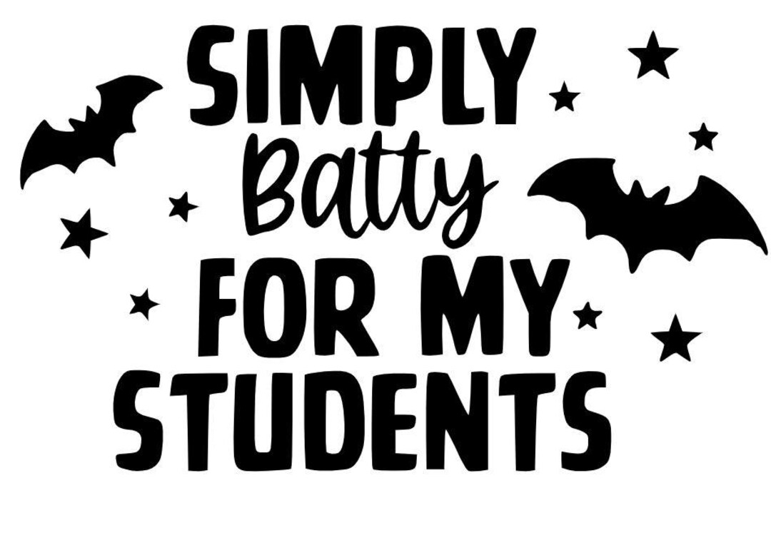 Simply Batty for My Student Tshirt SVG Instant Download - Etsy