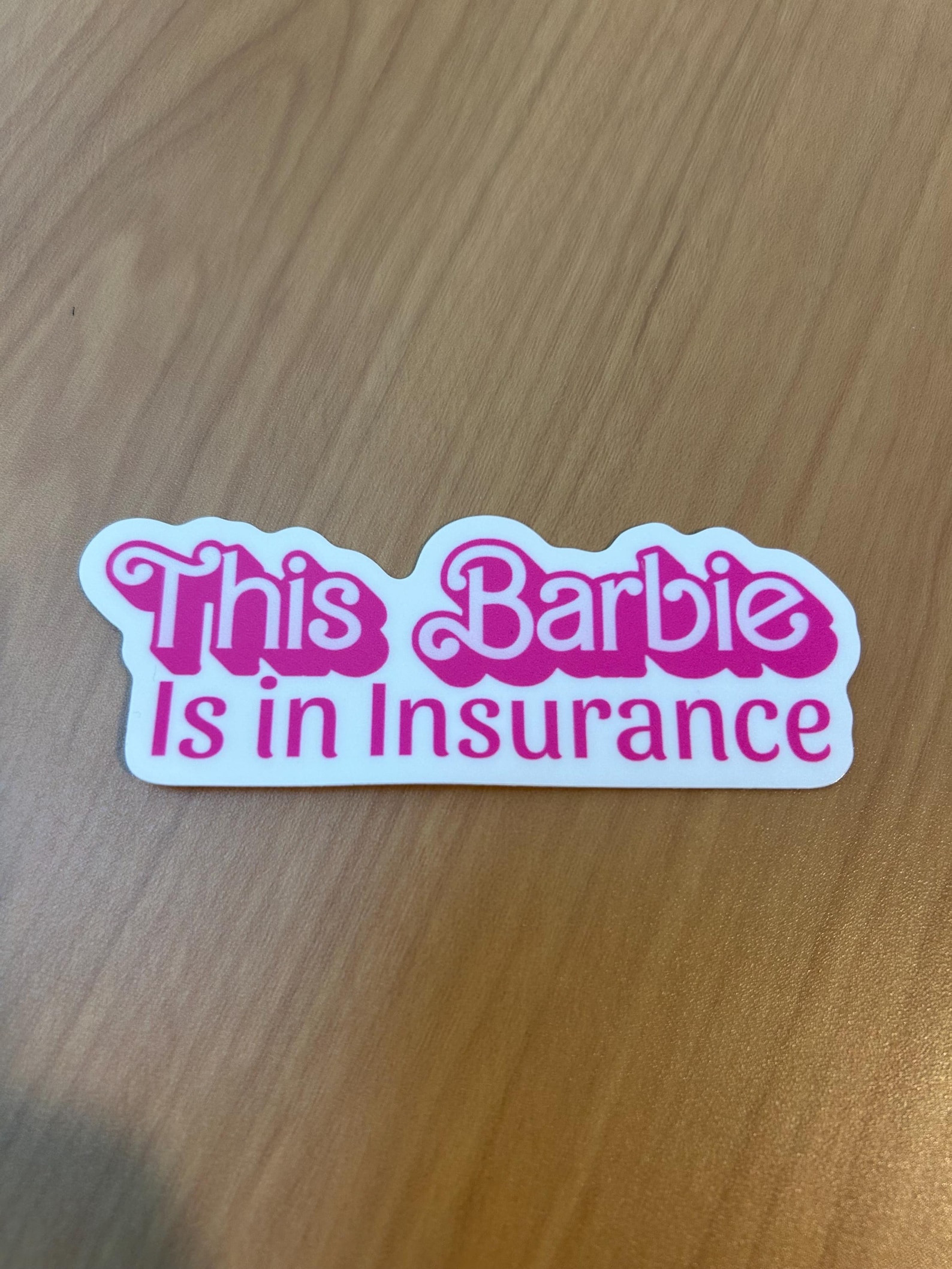 This Barbie is in Insurance Sticker - Etsy