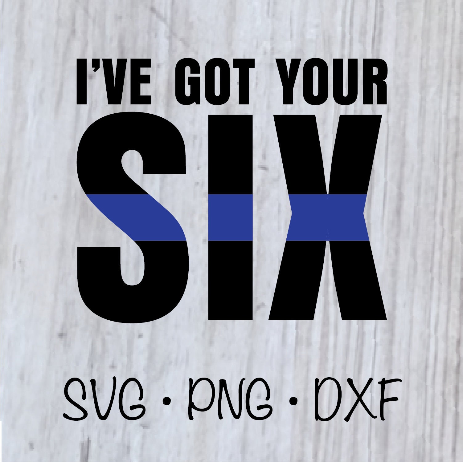 I've Got Your Six - SVG Digital Download - Etsy