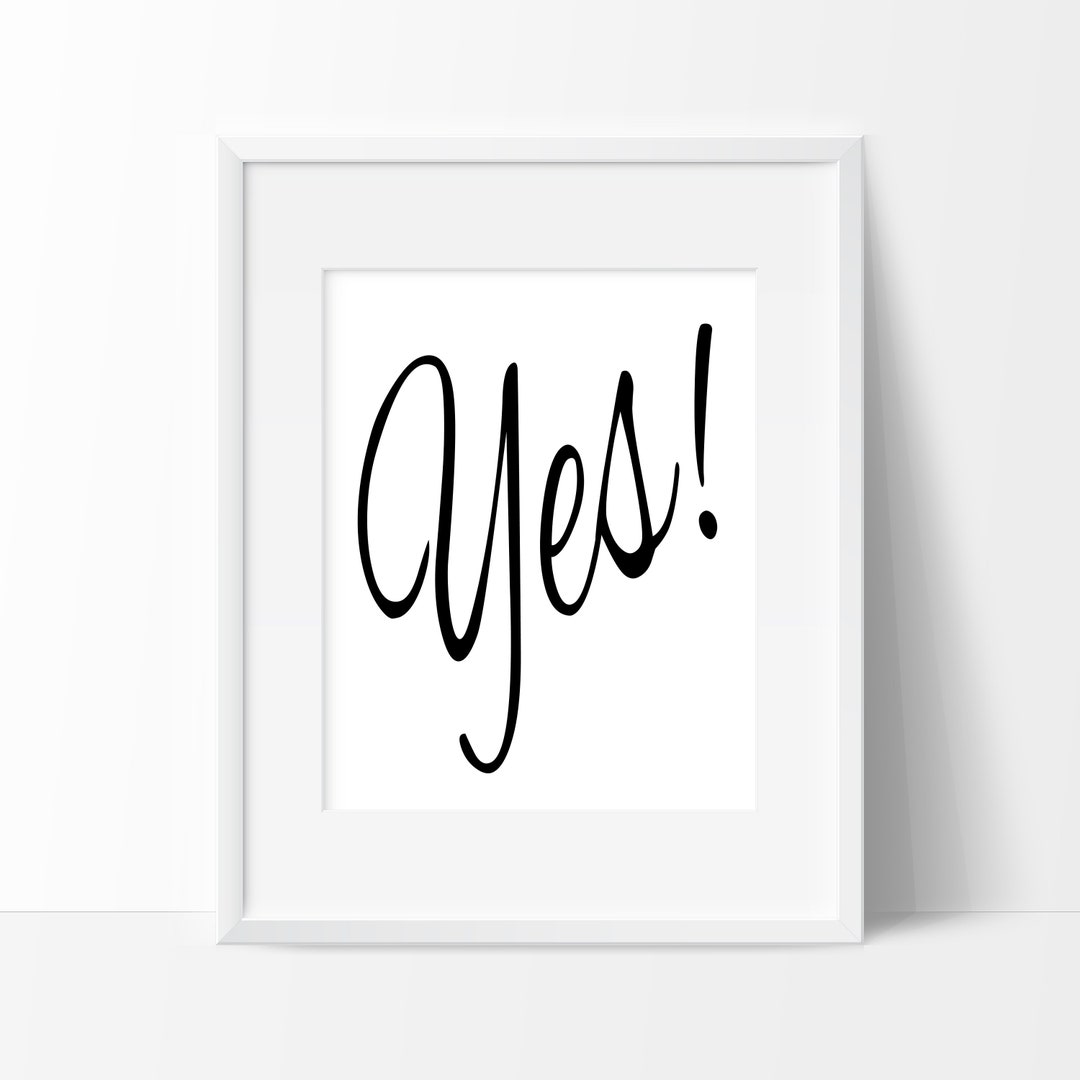 Yes Yes Instant Download Printable Wall Art Motivation Celebration ...