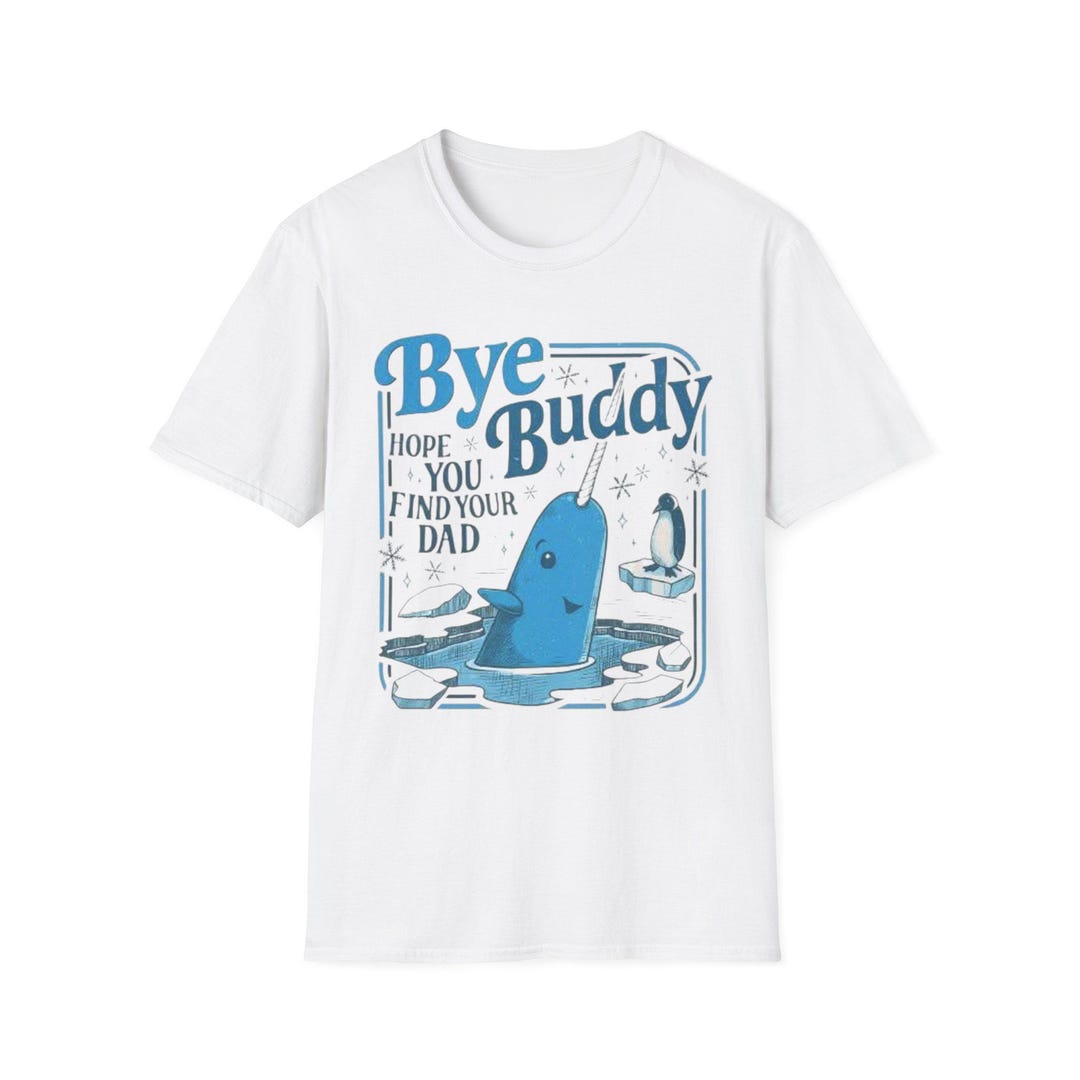 Bye Buddy Narwhal Illustration Christmas T-shirt - Etsy