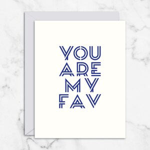 You Are My Fav, Encouragement Card, Love - Etsy