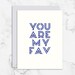 You Are My Fav, Encouragement Card, Love - Etsy