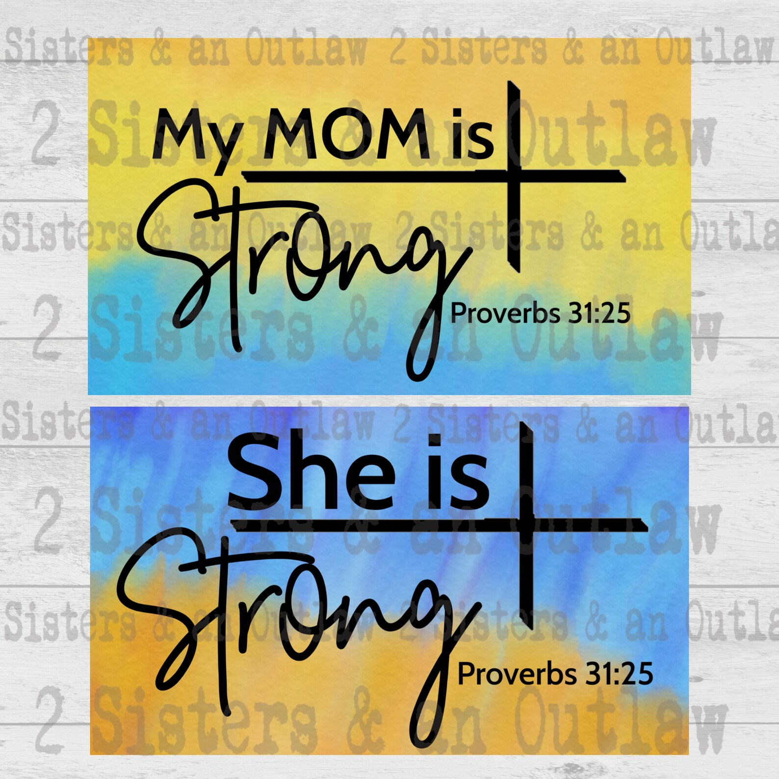 She is Strong. My Mom is Strong. Mom Verse. Proverbs 31.25. Mother's ...