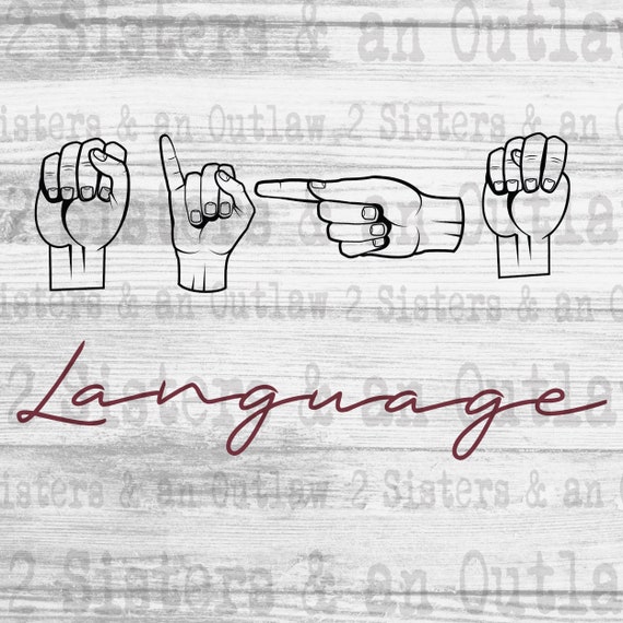 ASL Svg. Sign Language Svg. Svg. JPG. PNG. Digital Download. | Etsy