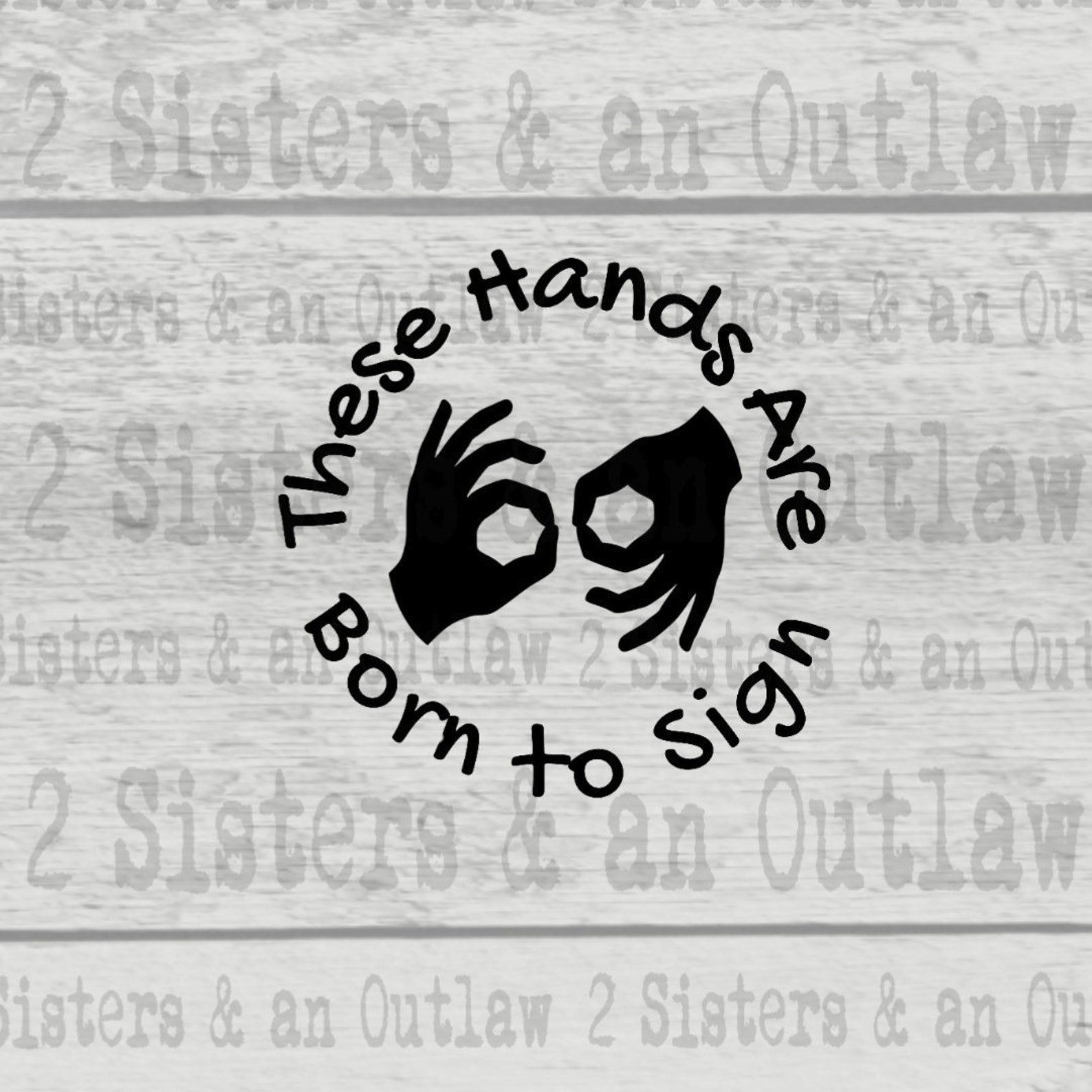 These Hands Are Born to Sign. ASL Interpreter. Sign. Born. ASL ...